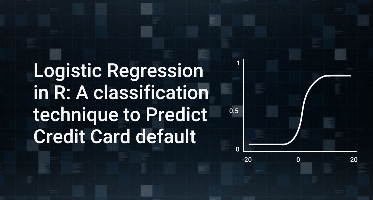 Logistic Regression In R Predicting Credit Card Default
