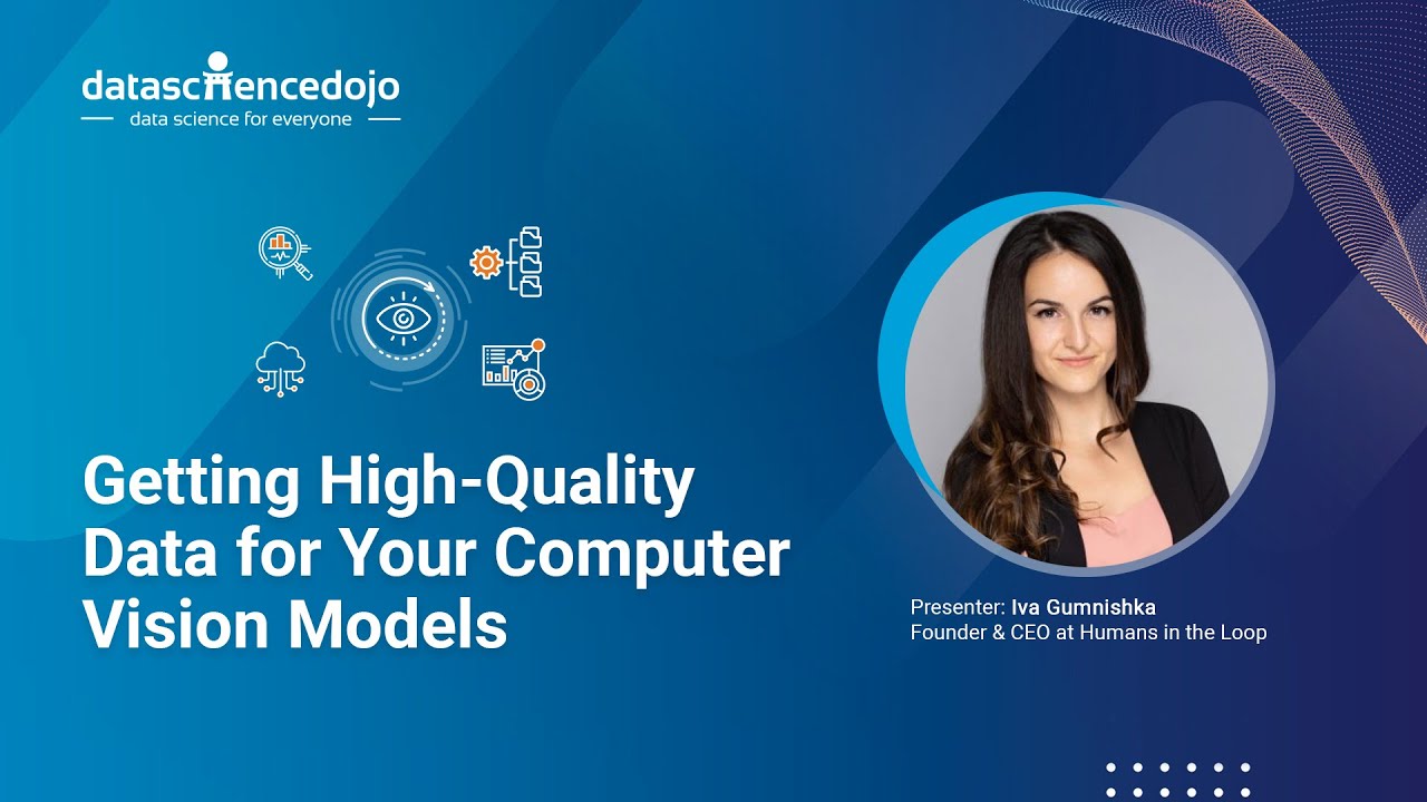 High-Quality Data for Effective Computer Vision Models | Data Science Dojo