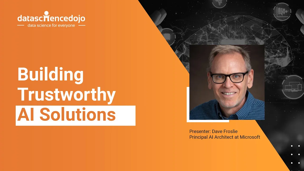 Building Trustworthy AI Solutions | Data Science Dojo
